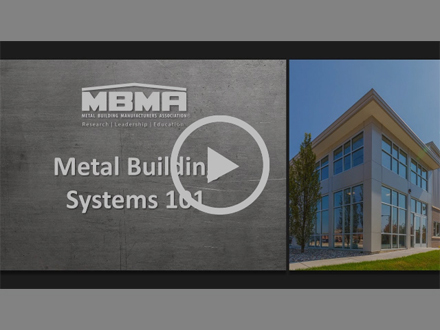 New MBMA Video Offers Comprehensive Introduction To Metal Building Systems